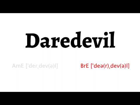 How to Pronounce daredevil in American English and British English