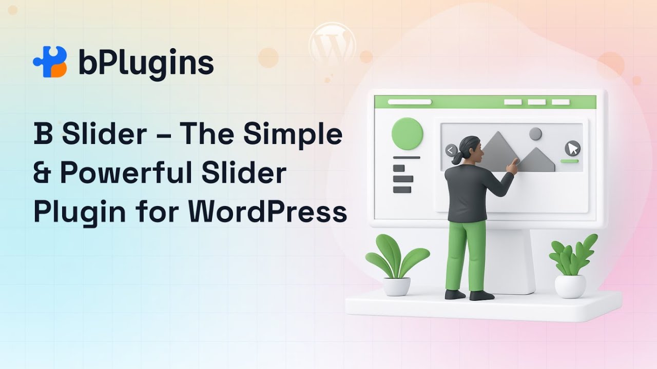 B Slider – The Simple & Powerful Slider Plugin for WordPress | Basic Tutorial| WordPress Slider