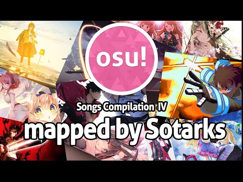 [osu!] Songs Compilation IV [Marathon] (Mapped by Sotarks)