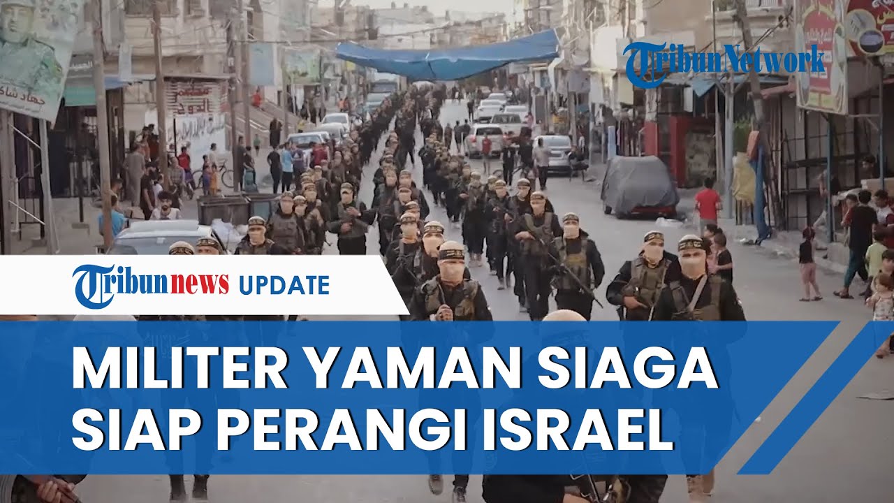 Perang Israel-Yaman Terancam Pecah! Militer Yaman Siaga Penuh, Siap ...