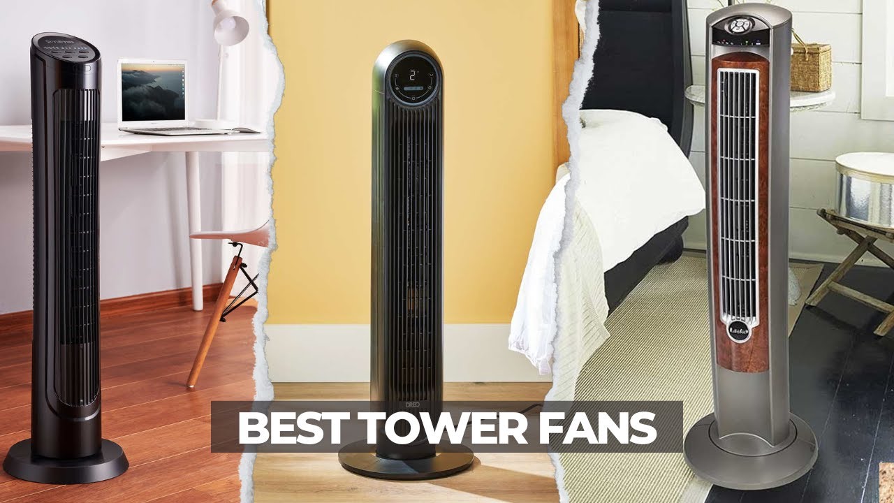 7 Best Tower Fans Of 2026! Our Tests and Ratings
