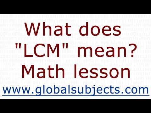 What does "LCM" mean? Math lesson