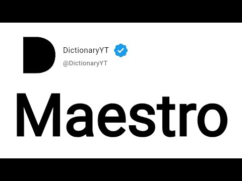 Maestro Meaning in English