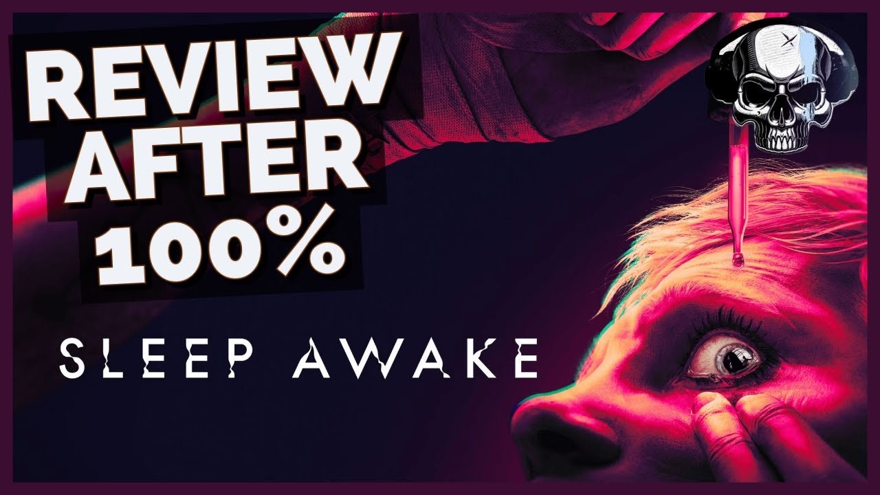 Sleep Awake - Review After 100%