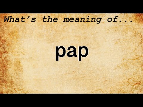 Pap Meaning | Definition of Pap