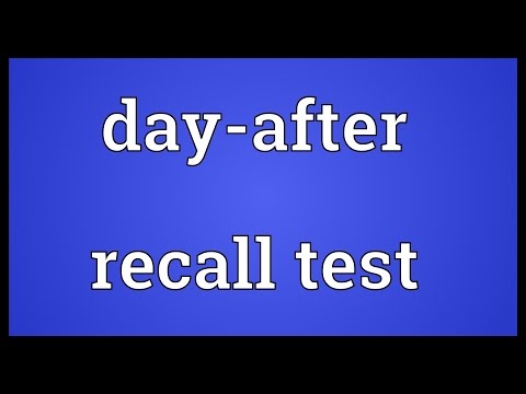 Day-after recall test Meaning