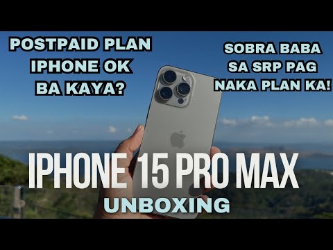 POSTPAID PLAN IPHONE 15 PRO MAX Unboxing AND HANDS ON -SOBRA MURA PAG KINUHA MO TO SA PLAN!