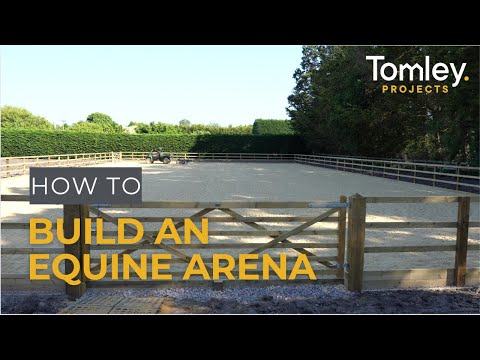 How To Build The Perfect Horse Arena From Start To Finish
