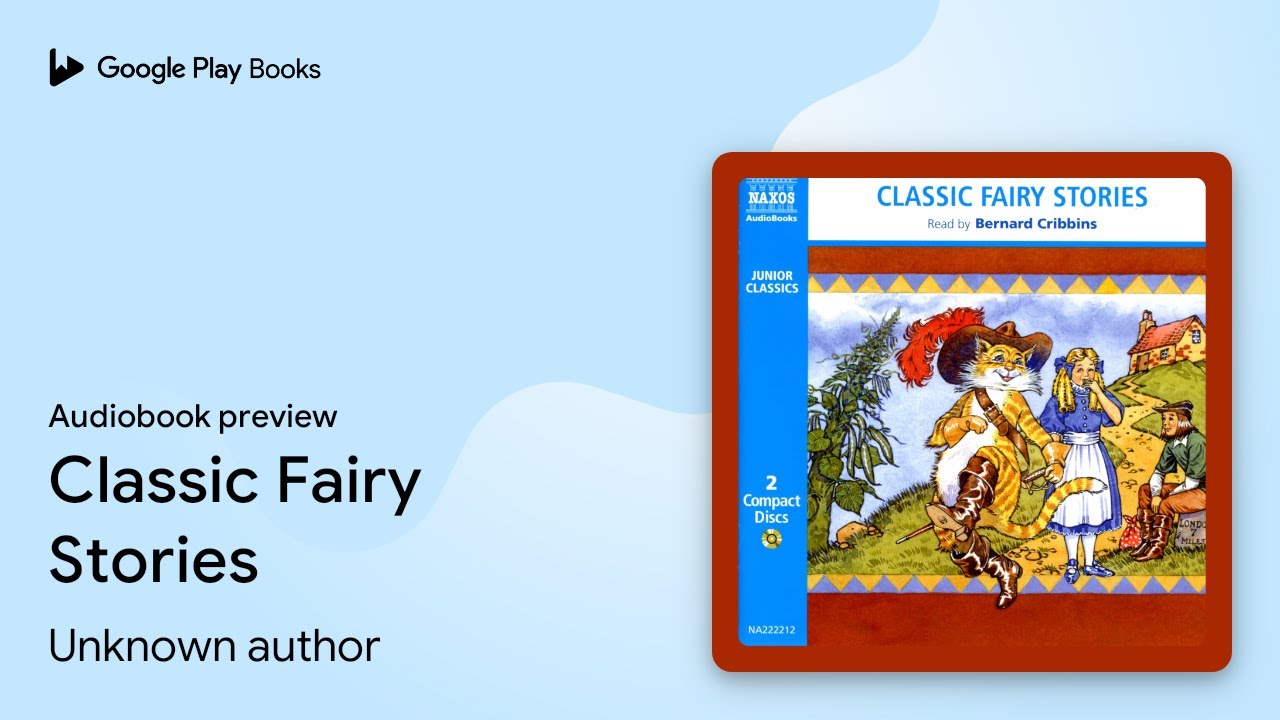 Classic Fairy Stories by Unknown author · Audiobook preview