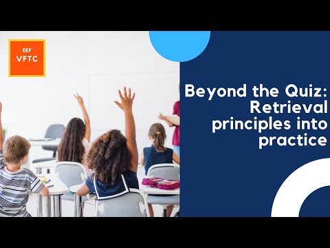 Retrieval practice in de dagelijkse klaspraktijk, een video van de EEF ...