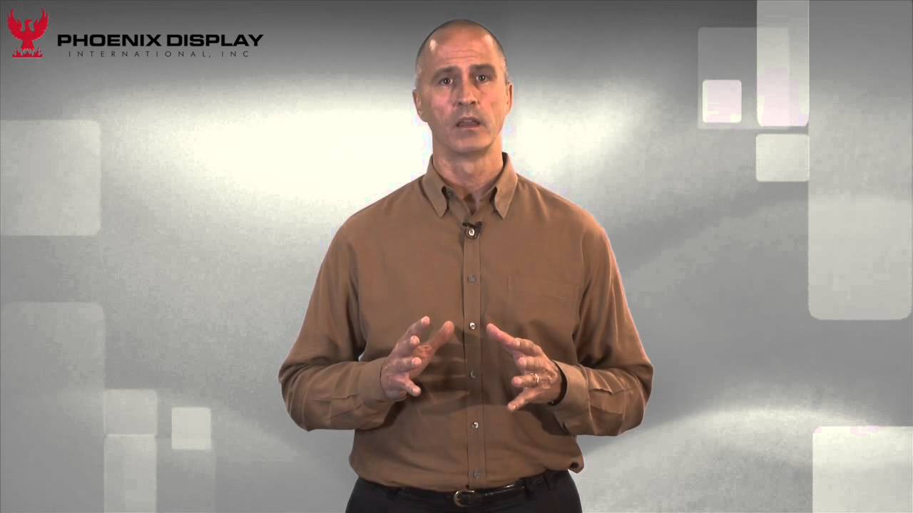 FAQs | Phoenix Display International, Inc