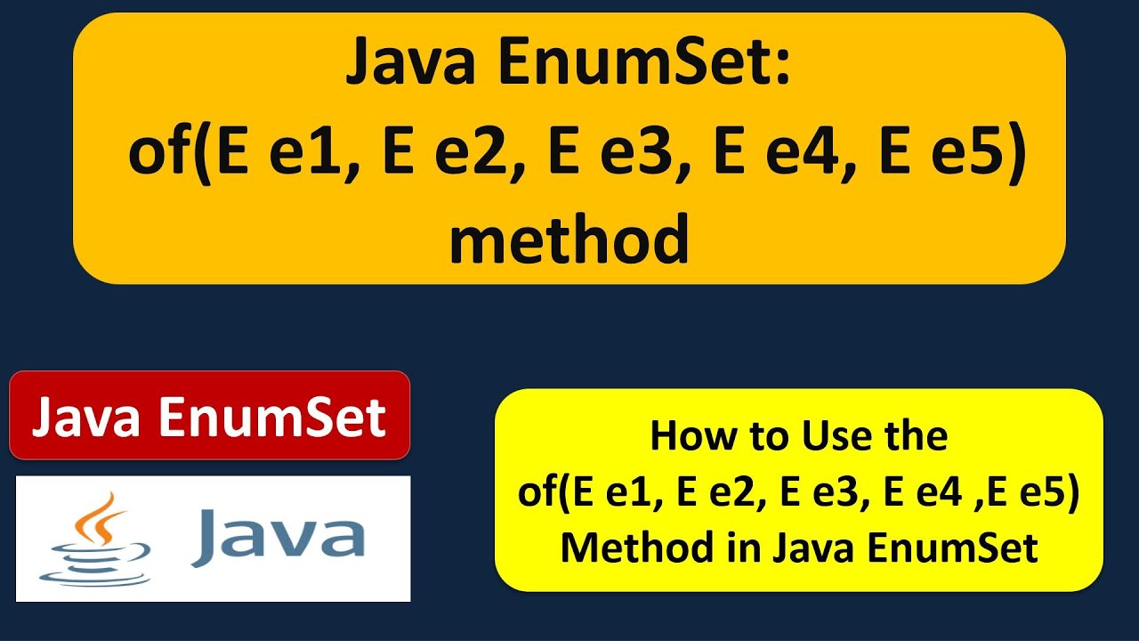 Java EnumSet - of(E e1, E e2, E e3, E e4, E e5) method | EnumSet in Java