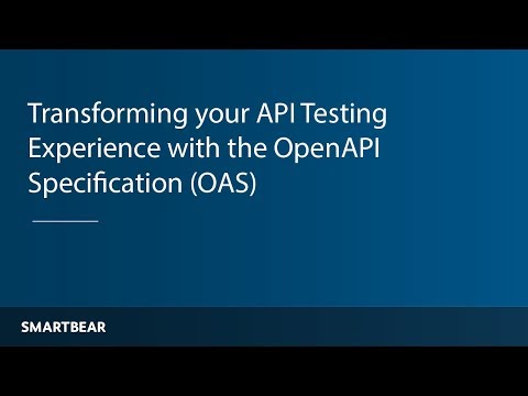 Transforming Your API Testing Experience with the OpenAPI Specification