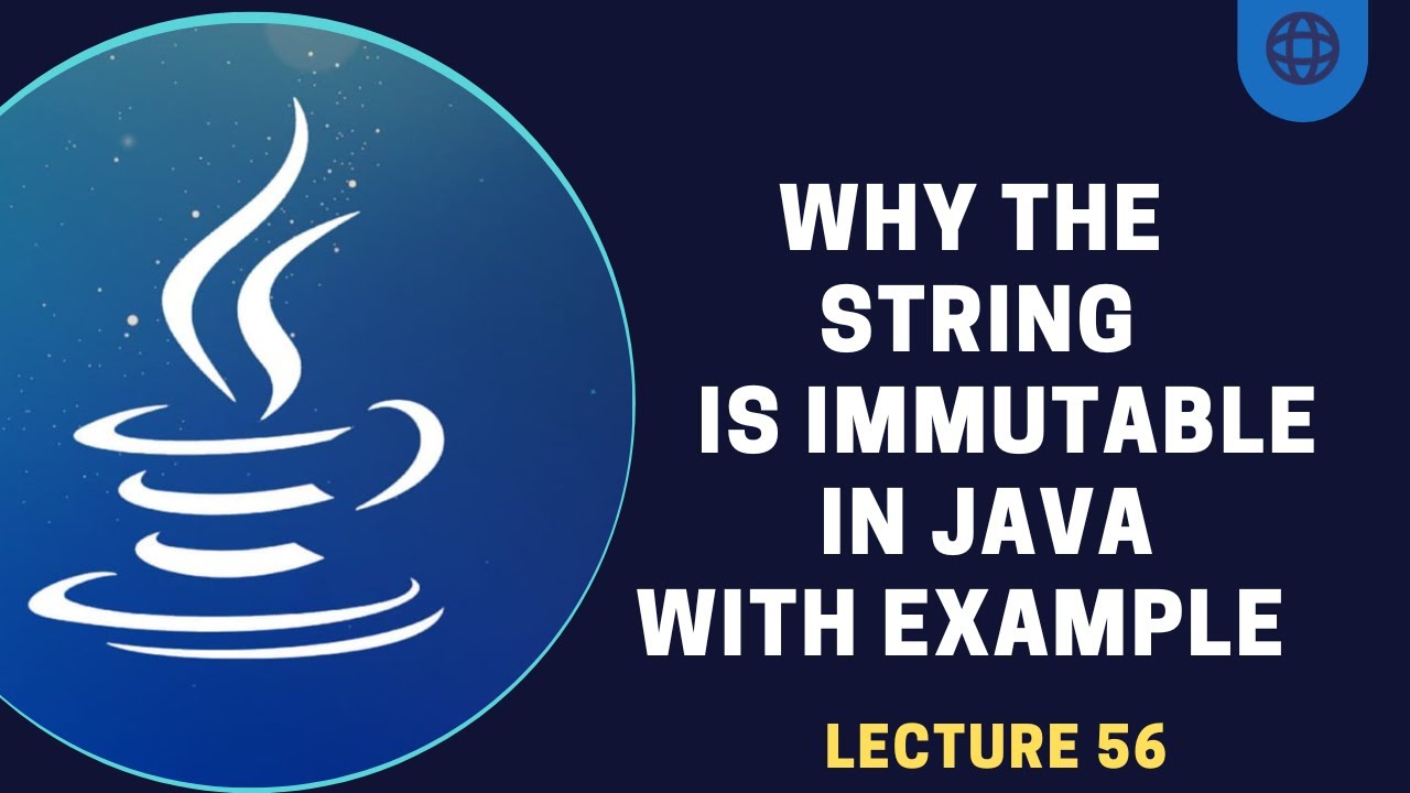 Why Strings are Immutable in Java| Lecture 56