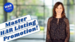 Platinum Tools for Success: Mastering Listing Promotion - HAR.com