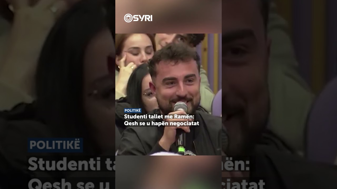 Studenti tallet me Ramën: Qesh se u hapën negociatat