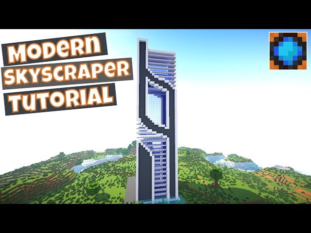 5 best Minecraft skyscrapers to build
