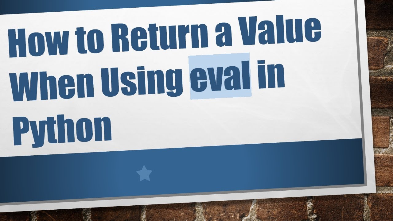 How to Return a Value When Using eval in Python