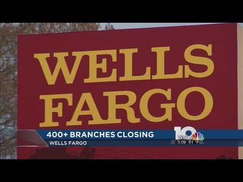 Wells Fargo closing more than 400 branches