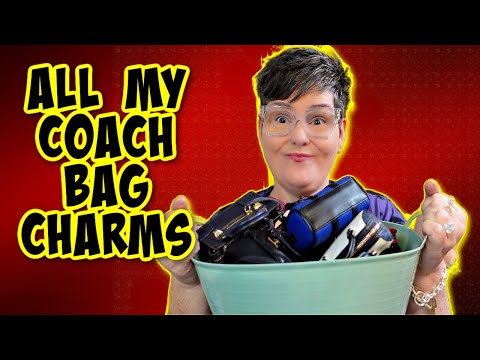 My COACH BAG CHARM Collection