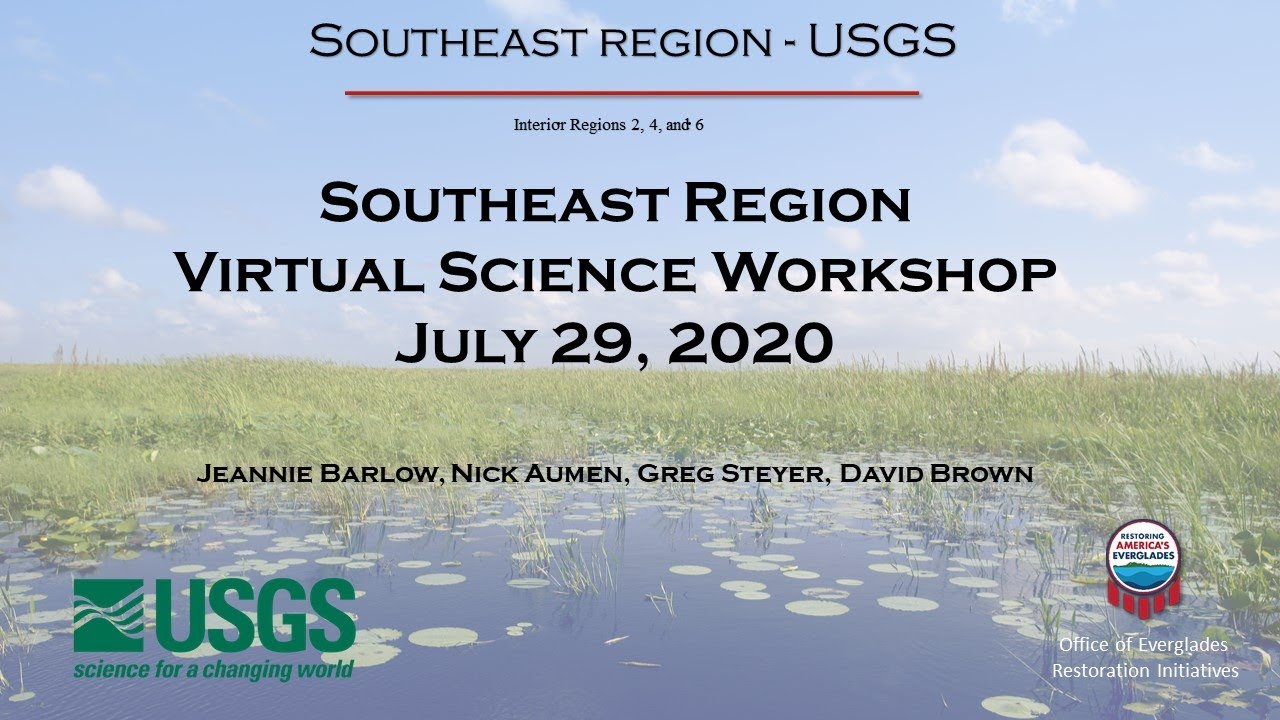 USGS SER Science Workshop Day 1 - July 29, 2020