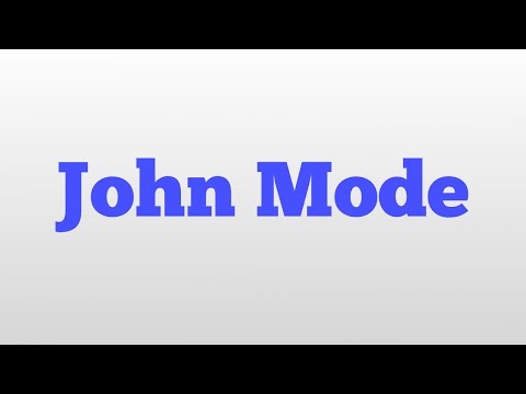 John Mode meaning and pronunciation