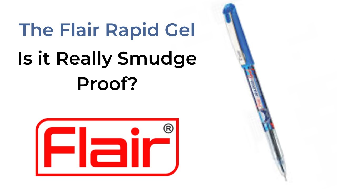 The Flair Rapid Gel | Is it really Smudge proof?