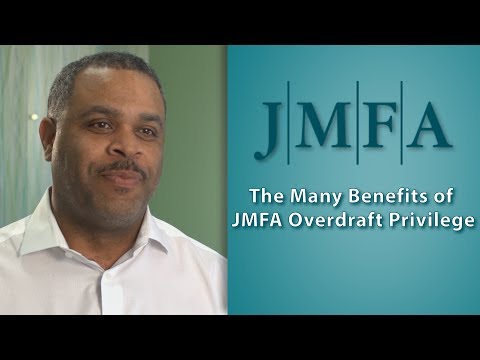 The Many Benefits of JMFA Overdraft Privilege