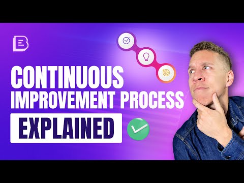 Continuous Improvement Process Explained
