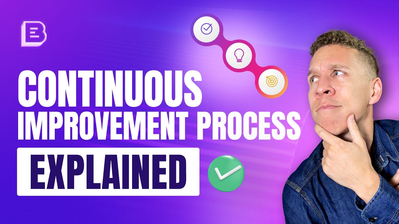 Continuous Improvement Process Explained