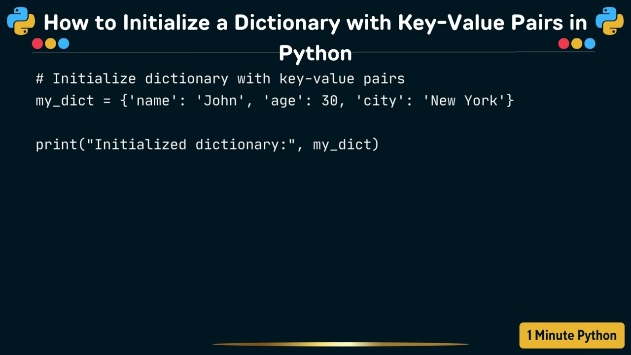 How to Initialize a Dictionary with Key Value Pairs in Python