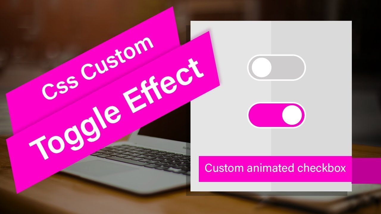 Create a Custom Toggle Button With Pure Css | Css Custom Animated Checkbox | Html Css