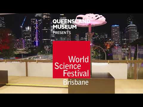 World Science Festival Brisbane 2022