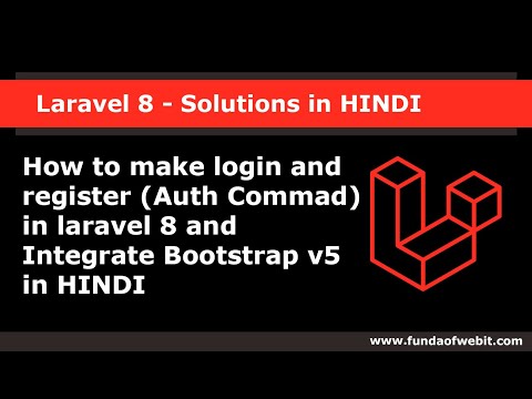 Learn Laravel 8 How to make login and register Auth in laravel 8 and Integrate Bootstrap v5 in ...