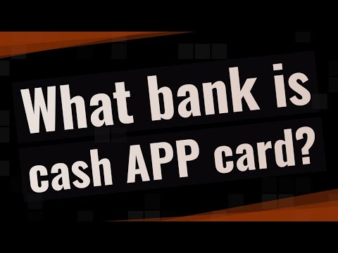 What bank is cash APP card?