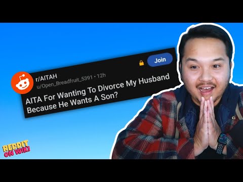 I'm Divorcing My Husband Because He Wants A Son! | #AITA #reddit