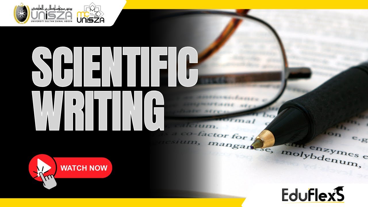 SCIENTIFIC WRITING: THESIS WRITE UP | EduFlexS UniSZA