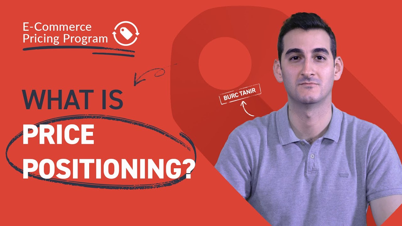 Prisync Training Hub #2 | What is #price positioning? - Ecommerce Pricing Program