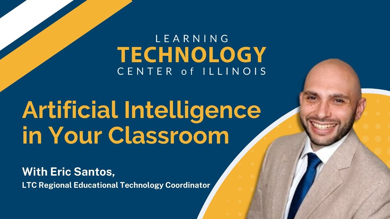 Artificial Intelligence in Your Classroom