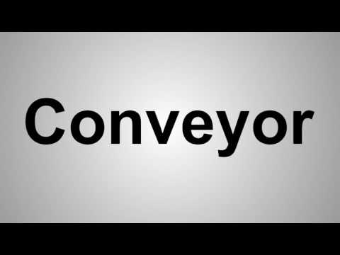 How To Pronounce Conveyor