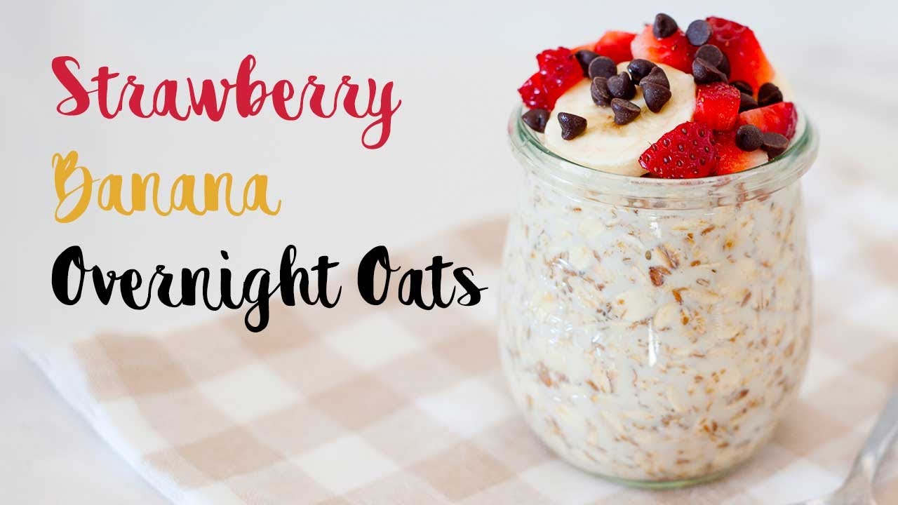 Strawberry Banana Overnight Oats | Healthy 