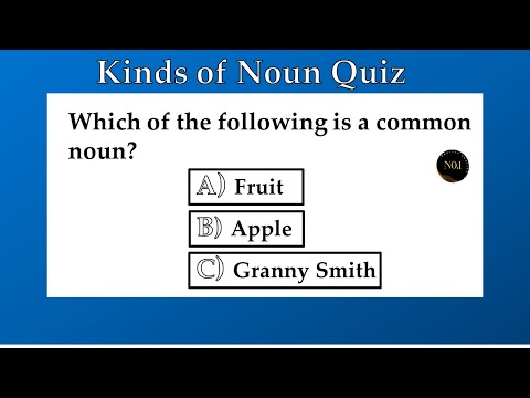 Kinds of Noun Quiz | English Grammar test | No.1 Quality English