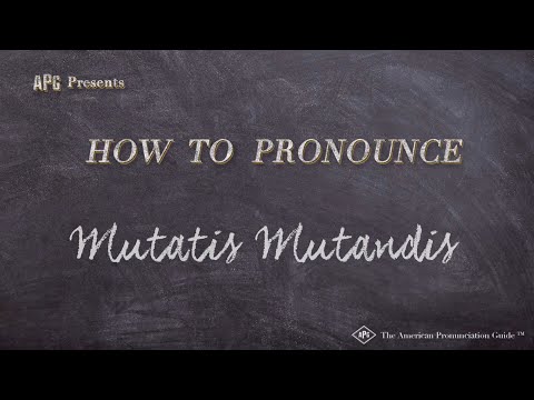 How to Pronounce Mutatis Mutandis (Real Life Examples!)