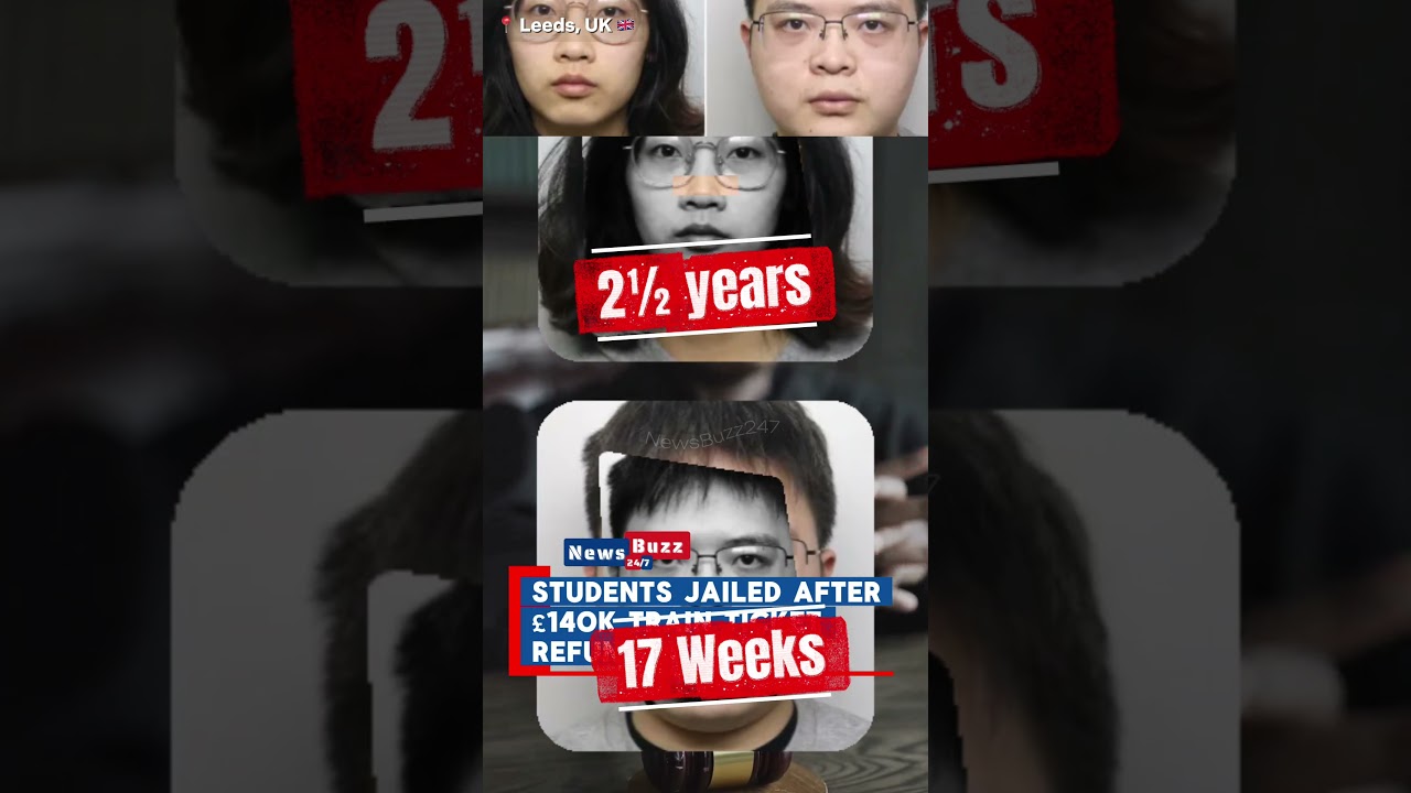 Leeds Students Jailed for £140k Train Refund Fraud – Inside the Scheme | UK