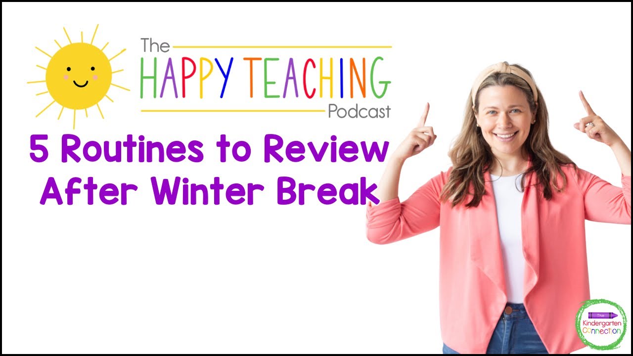 5 Routines to Review After Winter Break