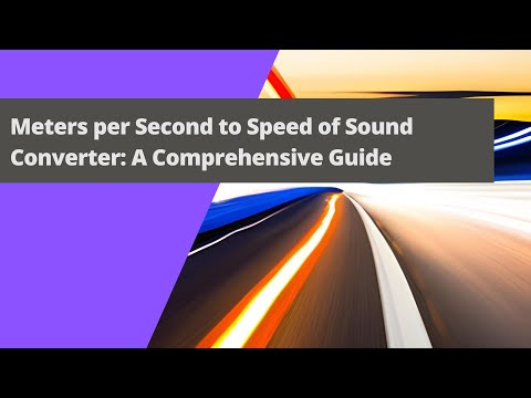 Master Meters per Second to Speed of Sound Conversion: Comprehensive Guide & Step-by-Step Tutorial