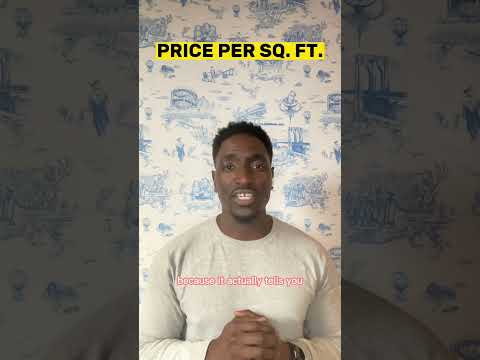 Why price per sq. ft. is the most underrated metric in real estate
