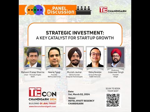 Strategic Investment: A Key Catalyst for Startup Growth | TiECON Chandigarh 2024