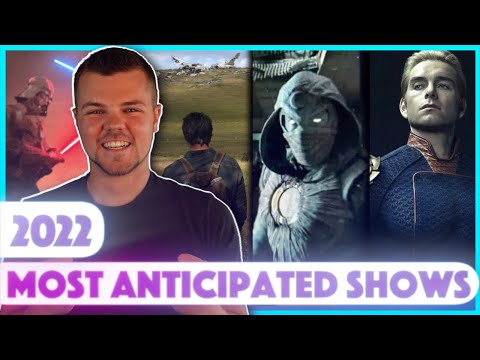 Top 10 Most Anticipated TV Shows of 2022