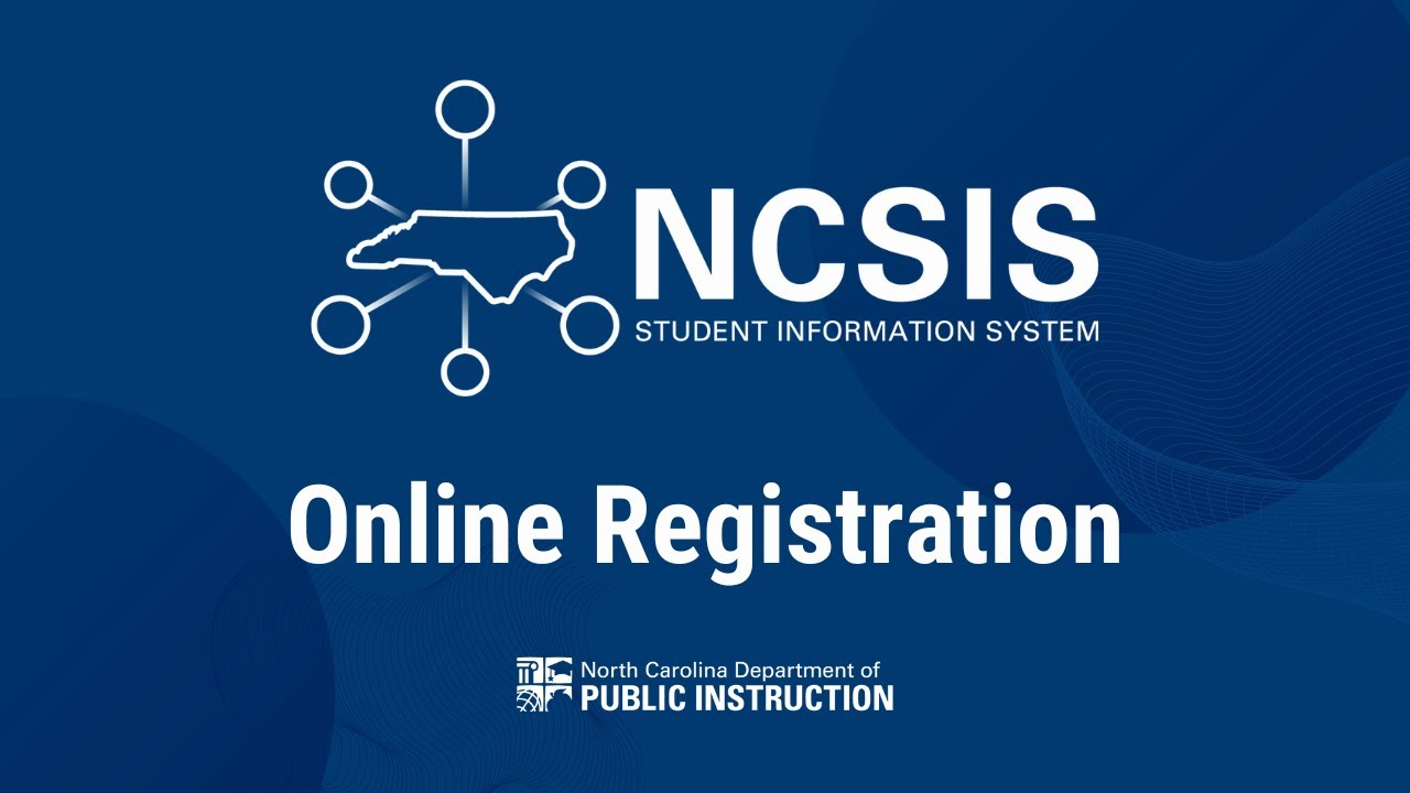 NCSIS Online Registration